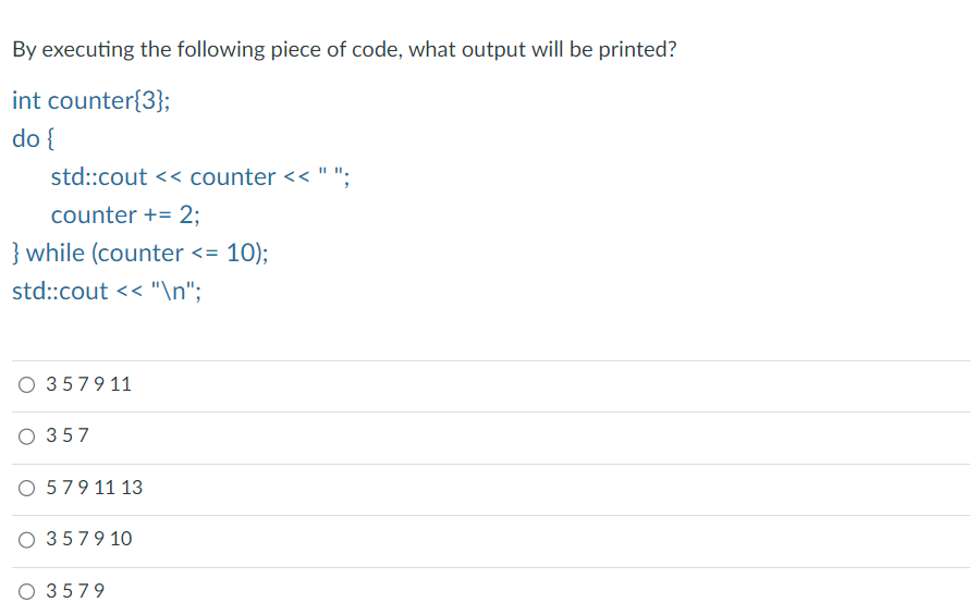 Solved By executing the following piece of code, what output | Chegg.com