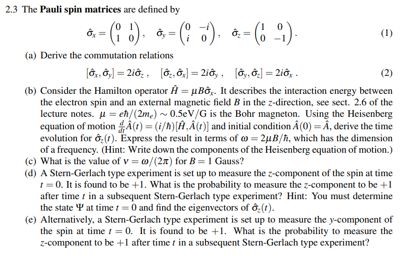 Solved 2.3 The Pauli spin matrices are defined by | Chegg.com