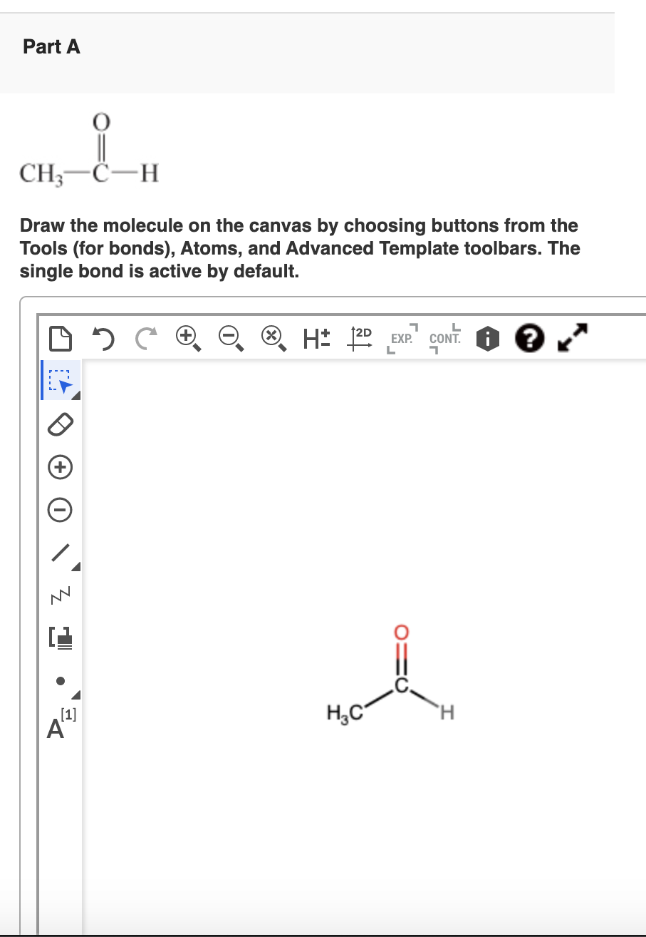 Solved Draw the molecule on the canvas by choosing buttons | Chegg.com