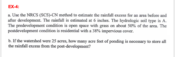 Solved a. Use the NRCS (SCS)-CN method to estimate the | Chegg.com