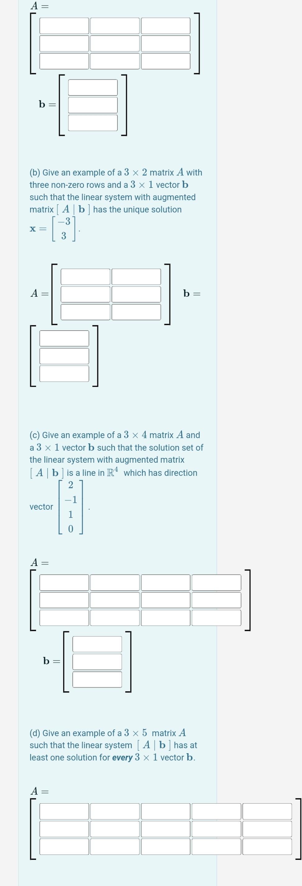 Solved (b) Give an example of a 3×2 matrix A with three | Chegg.com