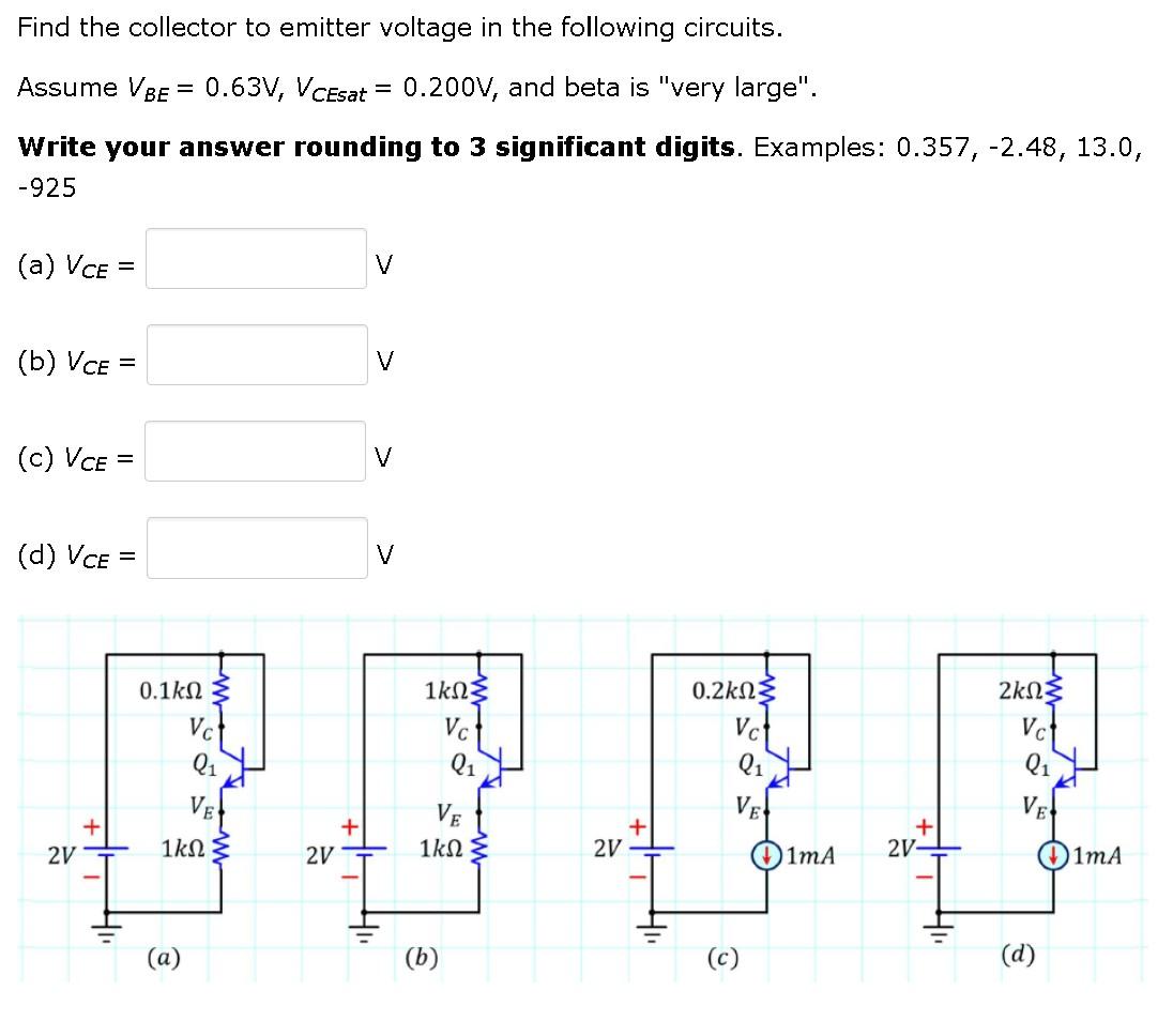 Solved Find the collector to emitter voltage in the | Chegg.com