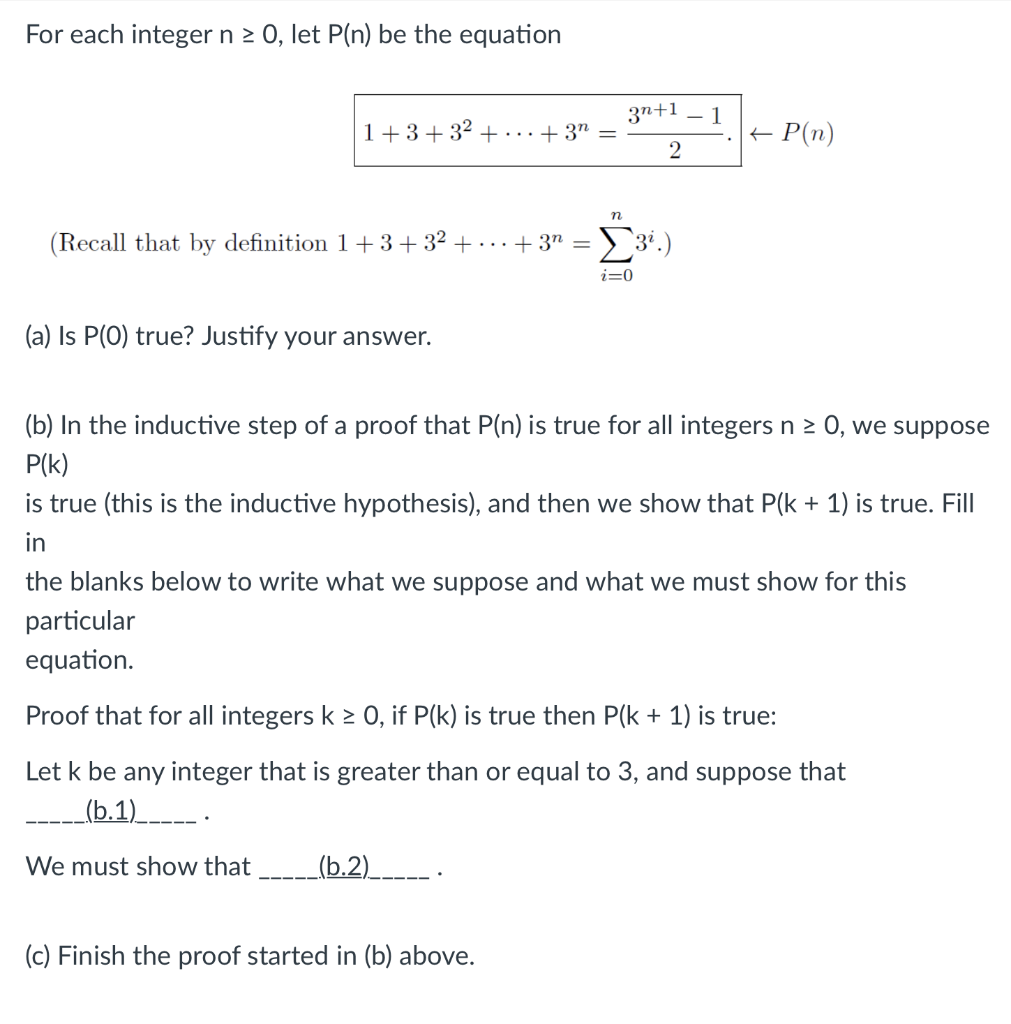 Solved For each integer n≥0, let P(n) be the equation | Chegg.com