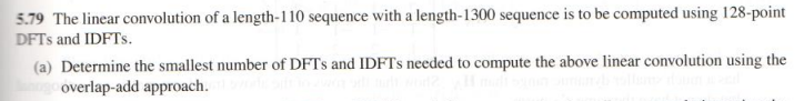 Solved 5.79 The linear convolution of a length-110 sequence | Chegg.com