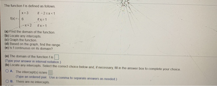 Solved The function f is defined as follows f(x)= 6 (a) Find | Chegg.com