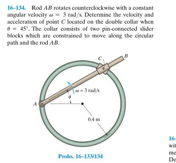 Solved 16-134. RodAB rotates counterclockwise with a | Chegg.com