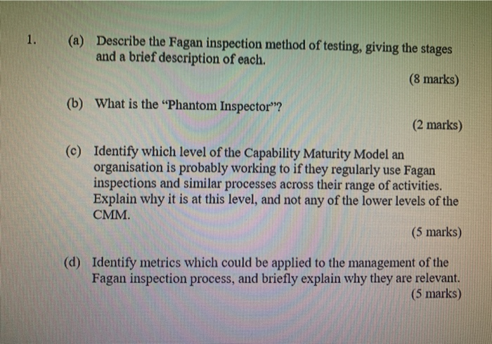 1.(a) Describe the Fagan inspection method of | Chegg.com