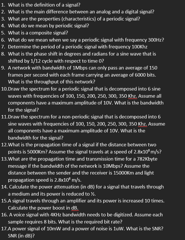 Solved 1. What is the definition of a signal? 2. What is the | Chegg.com