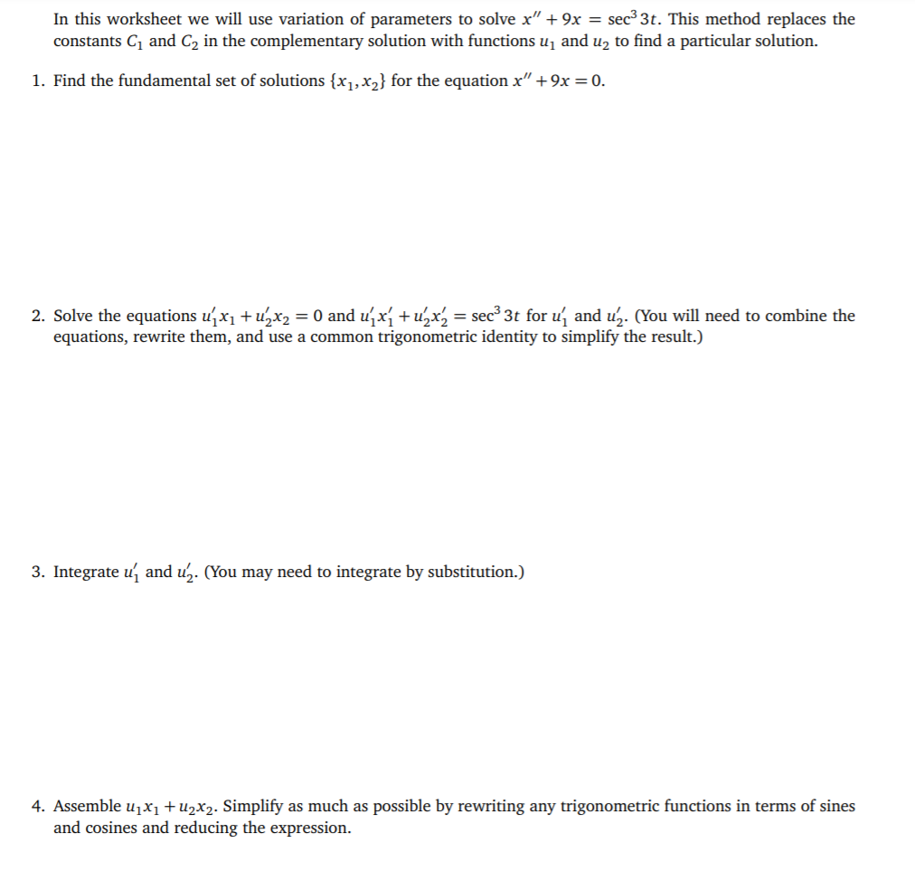 Solved In this worksheet we will use variation of parameters | Chegg.com