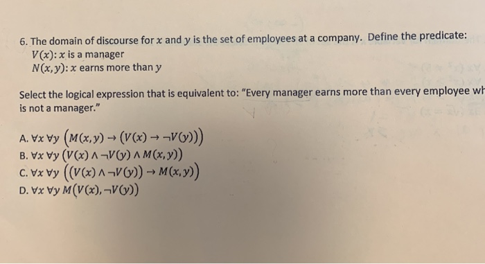 Solved 6. The domain of discourse for x and y is the set of | Chegg.com