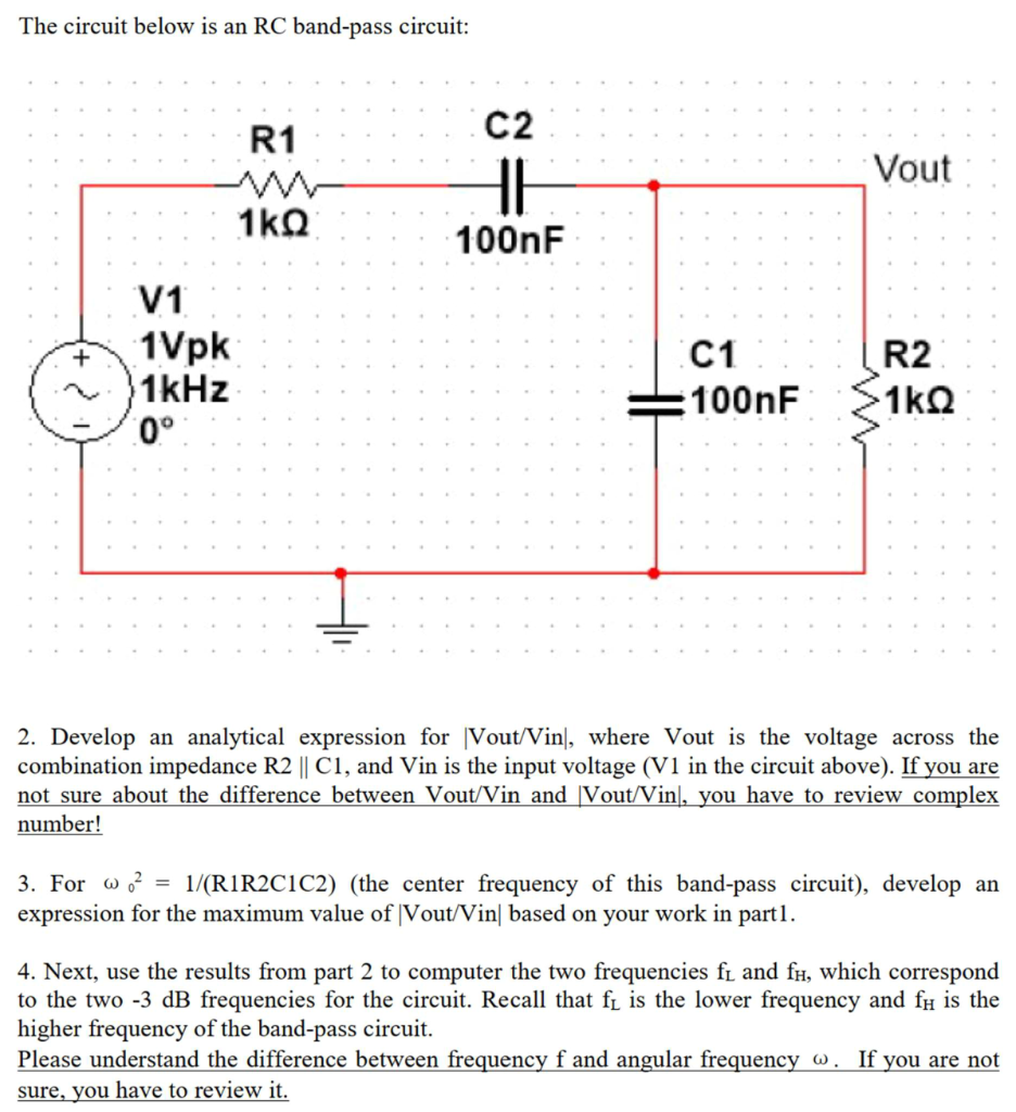 Solved The circuit below is an RC band-pass circuit: 2. | Chegg.com