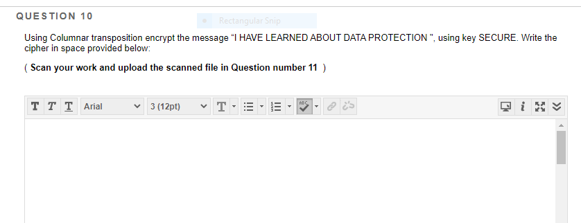 Solved QUESTION 10 Rectangular Snip Using Columnar | Chegg.com