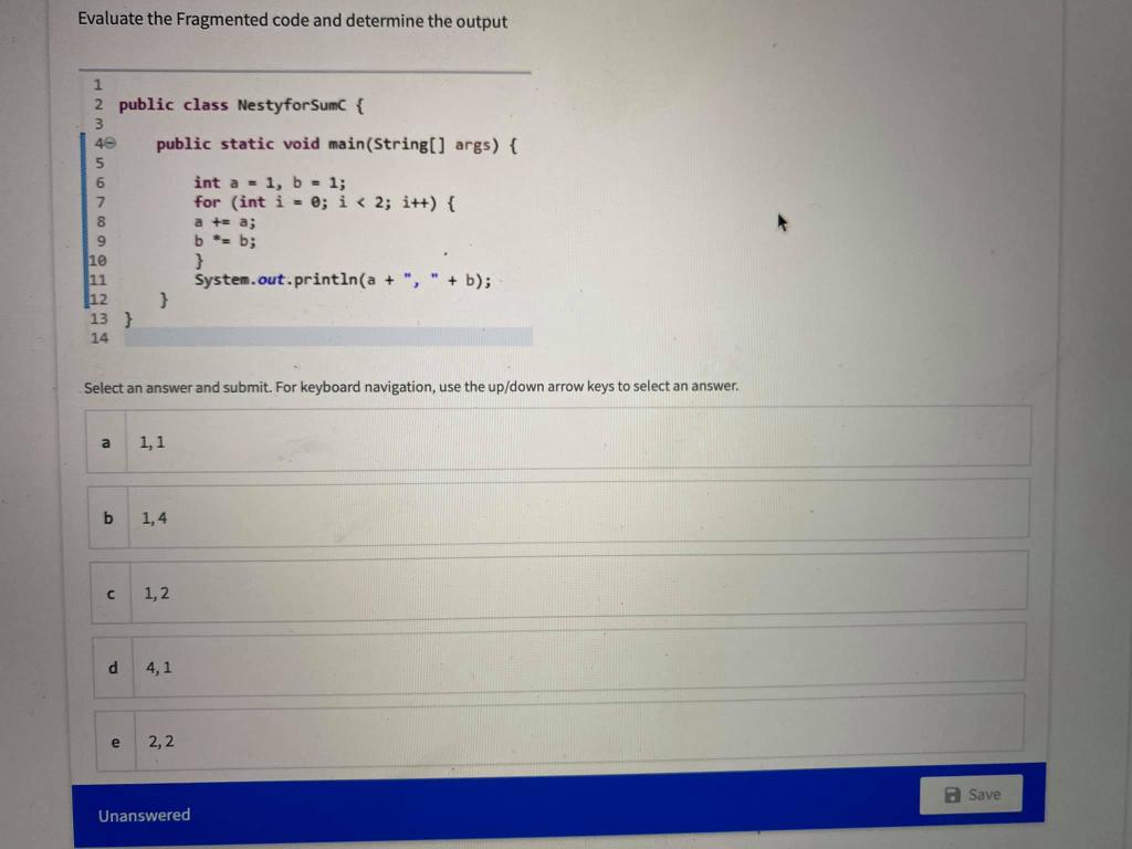 Solved Evaluate the Fragmented code and determine the output | Chegg.com
