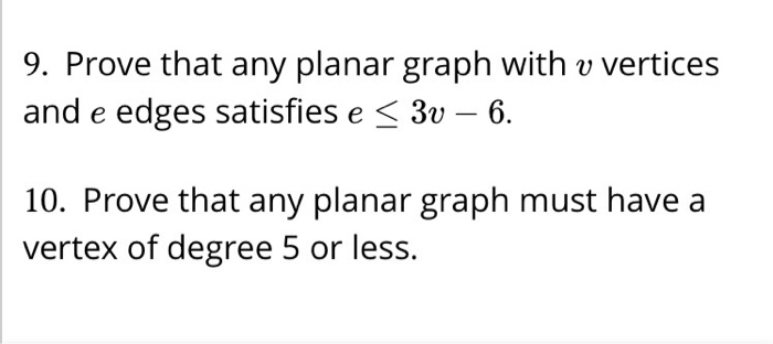 Solved Prove that any planar graph with v vertices and e | Chegg.com