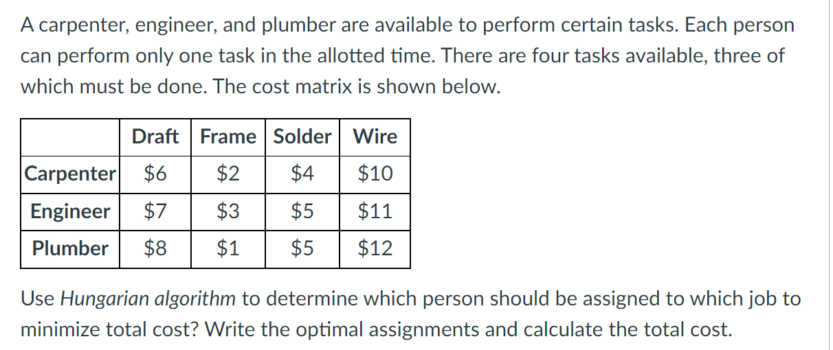 Solved A carpenter, engineer, and plumber are available to | Chegg.com