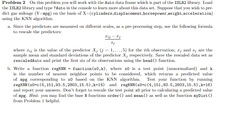 Solved Problem 2 On this problem you will work with the Auto | Chegg.com