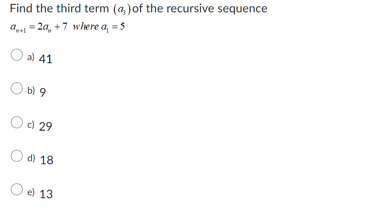 Solved Find the third term (a3) of the recursive sequence | Chegg.com