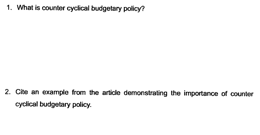 Solved 1. What is counter cyclical budgetary policy? 2. Cite | Chegg.com
