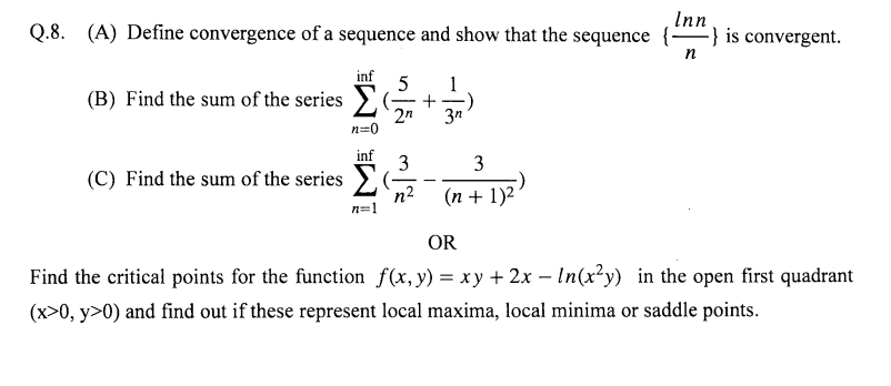 Solved Q.8. (A) Define convergence of a sequence and show | Chegg.com