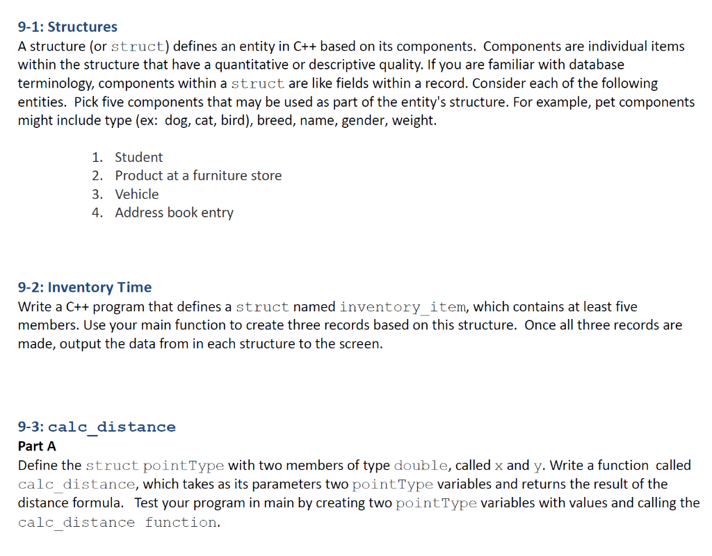 Solved 9-1: Structures A structure (or struct) defines an | Chegg.com