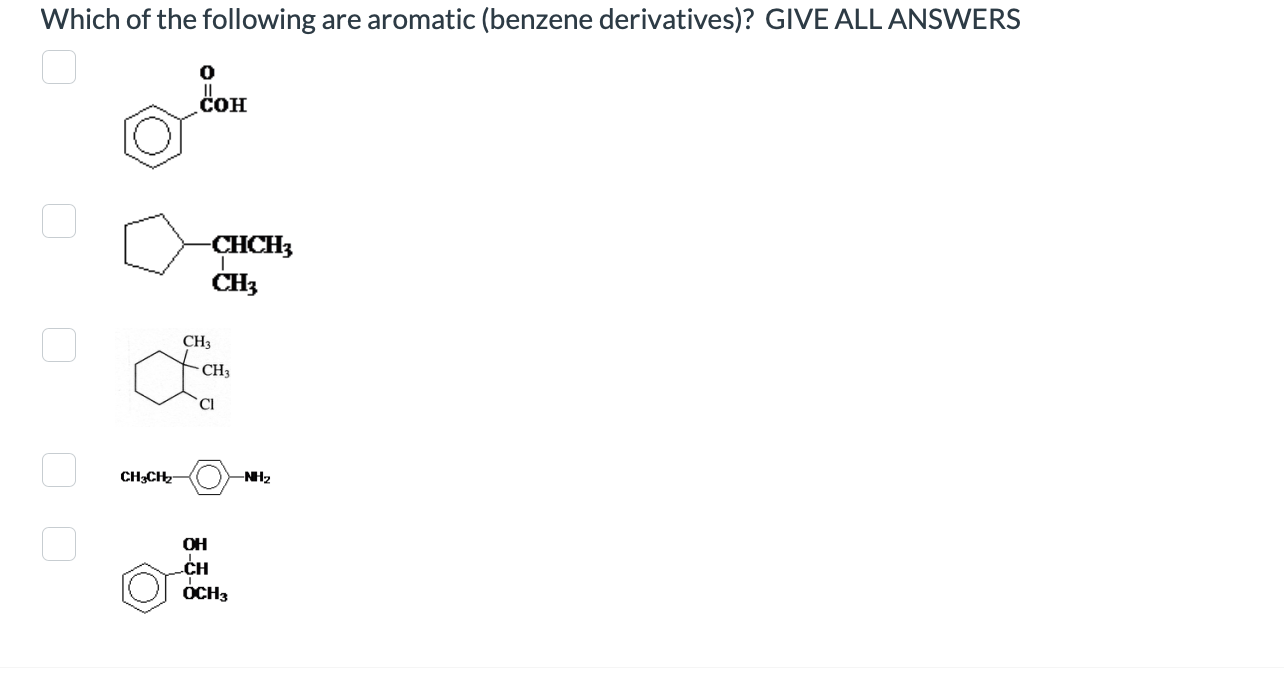 Solved Which of the following are aromatic (benzene | Chegg.com