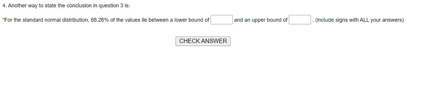 Solved 4. Another way to state the conclusion in question 3 | Chegg.com