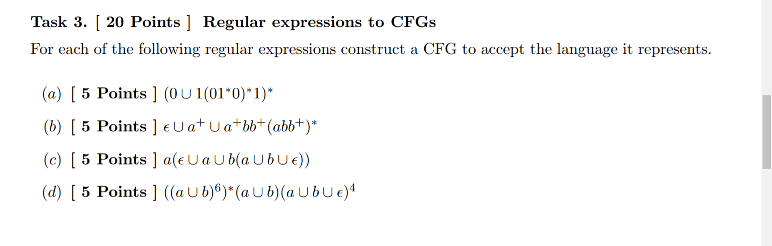 Solved Task 3. [ 20 Points ] Regular expressions to CFGs For | Chegg.com