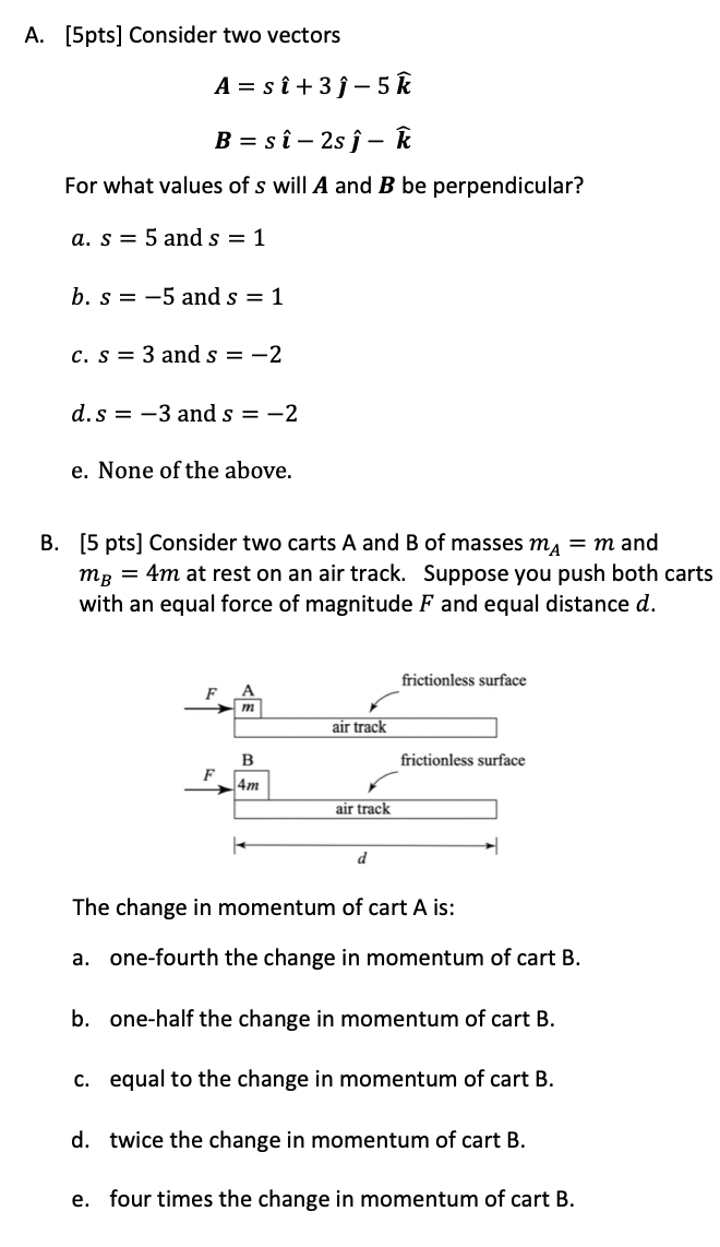 Solved A. [5pts] Consider two vectors | Chegg.com