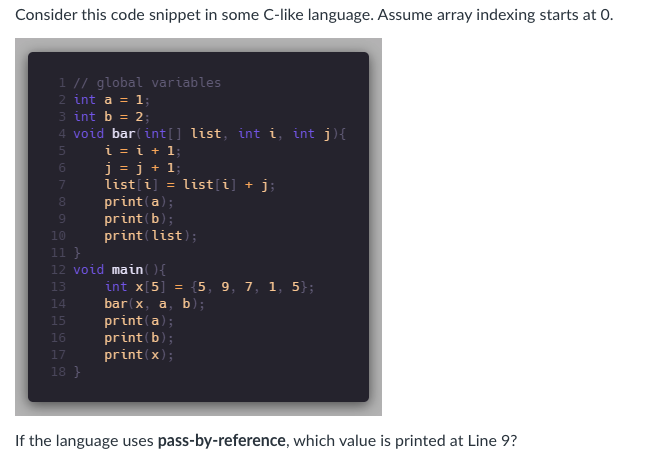 Solved Consider this code snippet in some C-like language. | Chegg.com