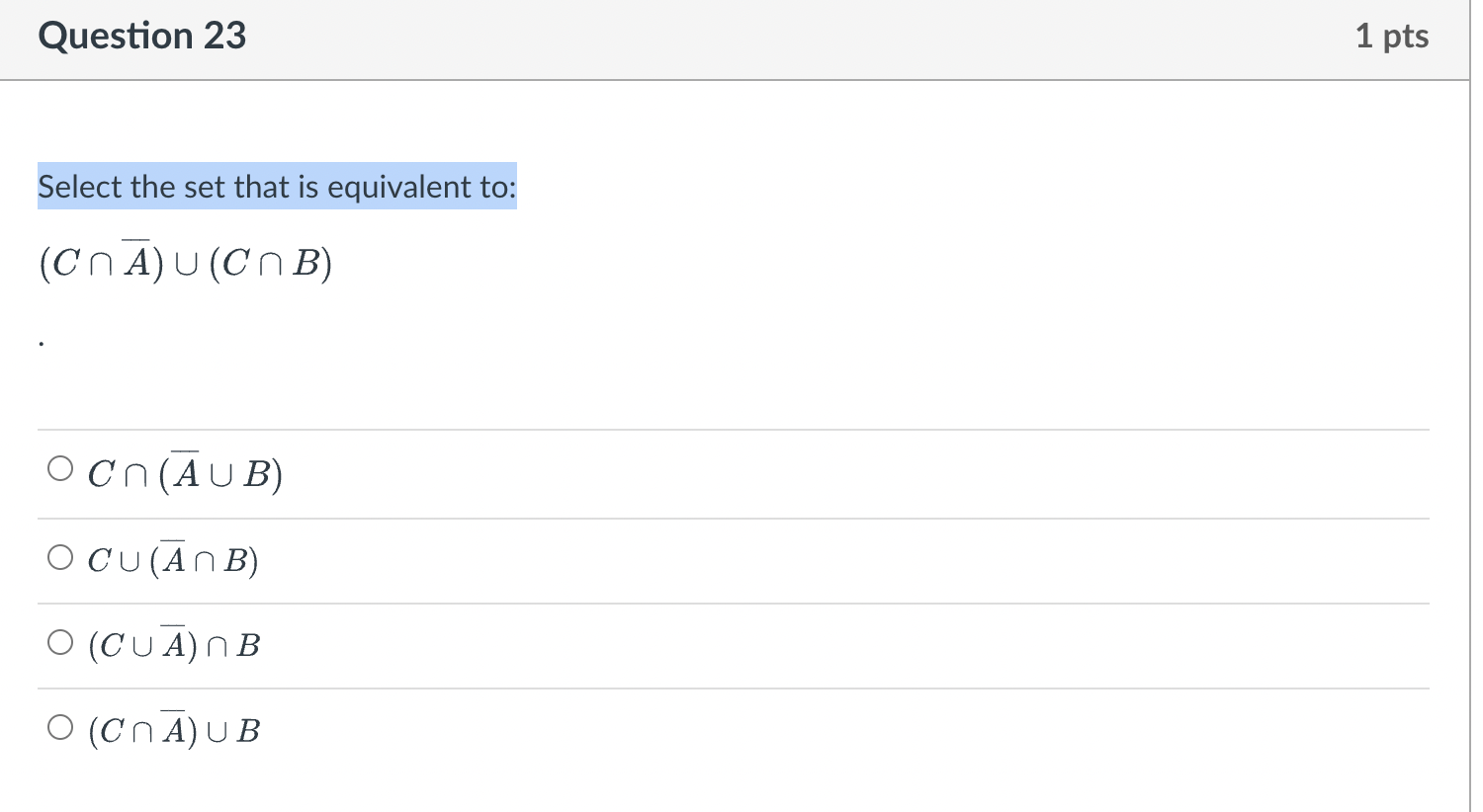 Solved Select the set that is equivalent to: (C∩Aˉ)∪(C∩B) | Chegg.com
