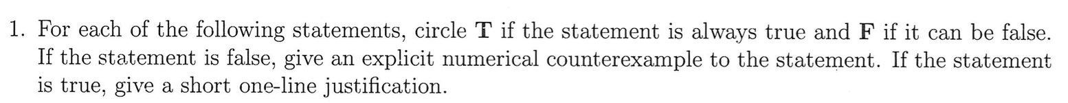 Solved 1. For each of the following statements, circle T if | Chegg.com