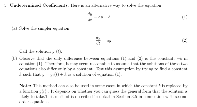 Solved 5. Undetermined Coefficients: Here is an alternative | Chegg.com