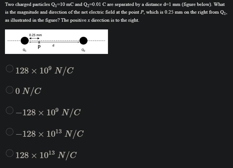 Solved Two charged particles Q1=10 mC and Q2=0.01 C are | Chegg.com