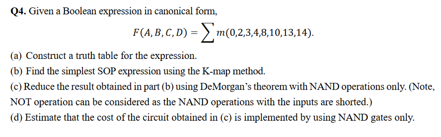 Solved Q4. ﻿Given a Boolean expression in canonical | Chegg.com