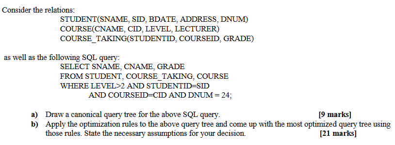 Solved consider the relations: STUDENT(SNAME, SID, BDATE, | Chegg.com
