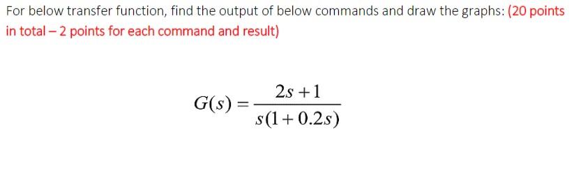 Solved For below transfer function, find the output of below | Chegg.com