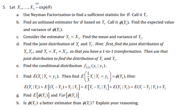 Solved lid 5. Let X..., X, -exp(0) a. Use Neyman | Chegg.com