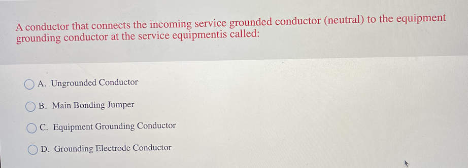 Solved A conductor that connects the incoming service | Chegg.com