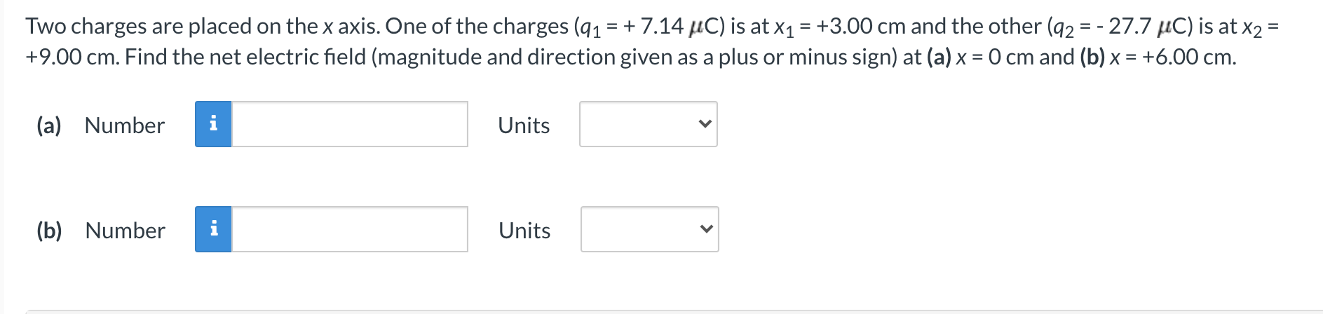Solved Two charges are placed on the x axis. One of the | Chegg.com