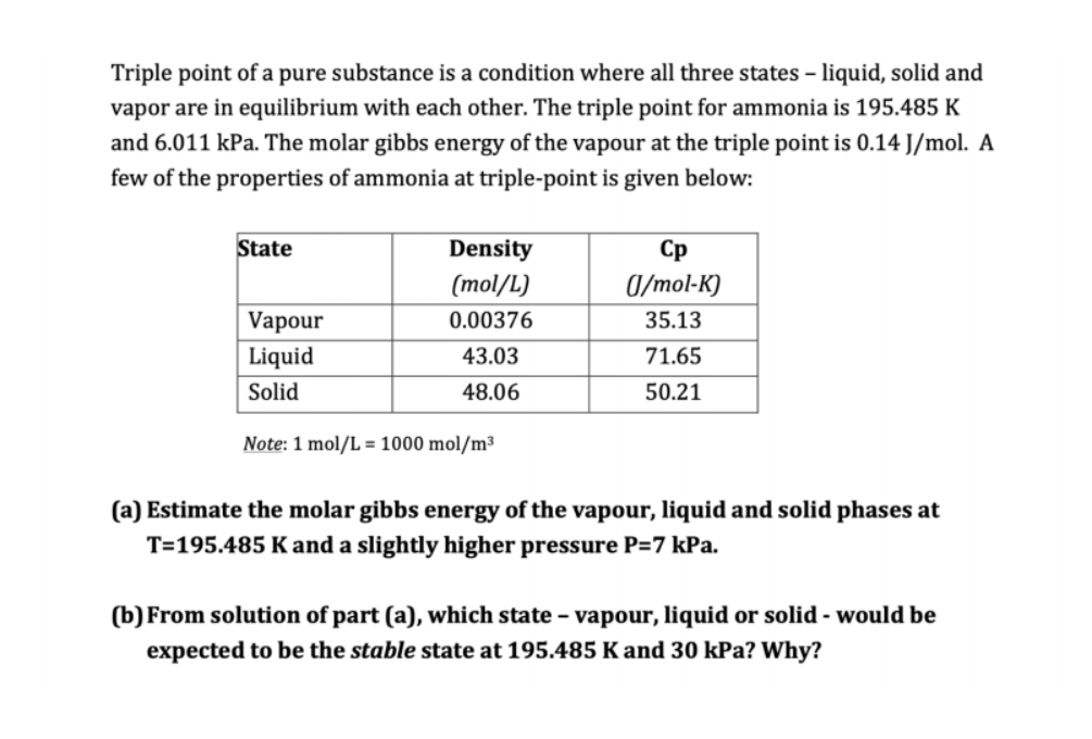 Solved Triple point of a pure substance is a condition where | Chegg.com
