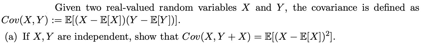 Solved Given two real-valued random variables x ﻿and Y, ﻿the | Chegg.com