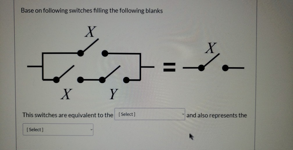 Solved Base on following switches filling the following | Chegg.com