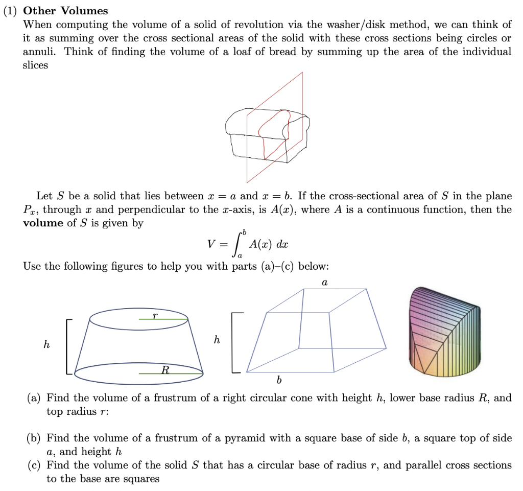Solved 1) Other Volumes When computing the volume of a solid | Chegg.com