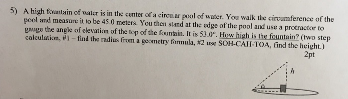 Solved 5) A high fountain of water is in the center of a | Chegg.com
