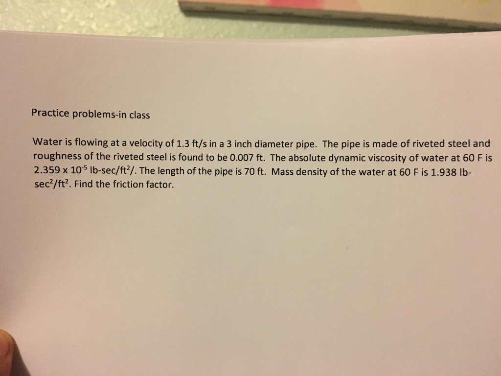 Solved Practice problems-in class Water is flowing at a | Chegg.com