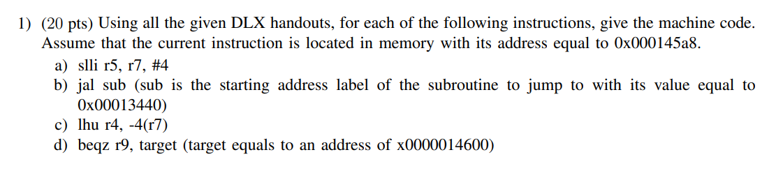 Solved 1) (20 pts) Using all the given DLX handouts, for | Chegg.com
