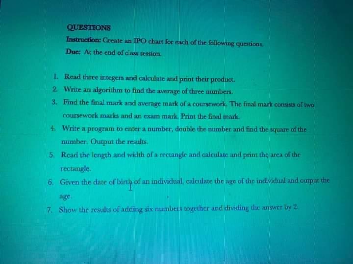 Solved QUESTIONS Instruction: Create an IPO chart for each | Chegg.com
