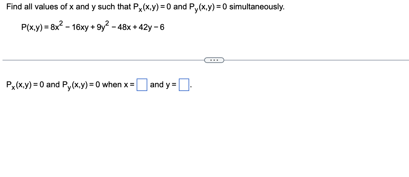 Solved Find all values of x ﻿and y ﻿such that Px(x,y)=0 ﻿and | Chegg.com