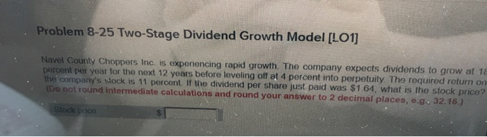 Solved Problem 8-25 Two-Stage Dividend Growth Model [LO1] | Chegg.com
