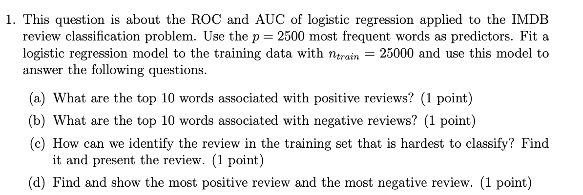 1. This question is about the ROC and AUC of logistic | Chegg.com